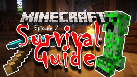Minecraft Survival Guide Ep2 Youtube