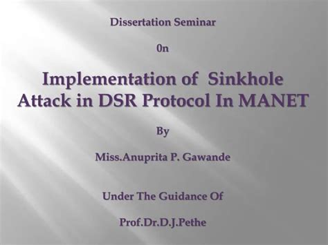 implementation of sinkhole attack on dsr protocol ppt