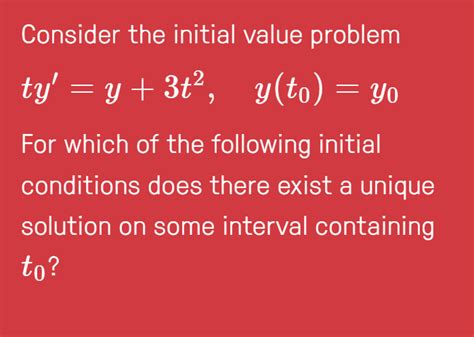 Solved Consider The Initial Value Problem Ty Y 3t2