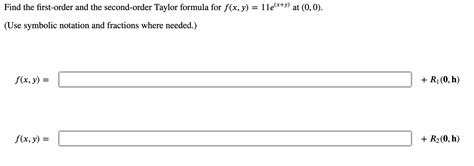 Solved Find The Second Order Taylor Formula For