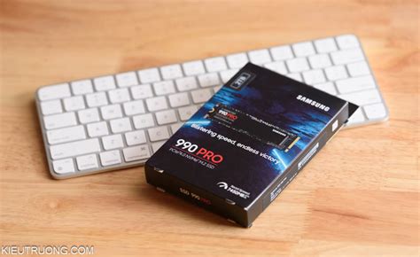 Đánh giá SSD Samsung 990 Pro 2TB hoàn hảo cho Photoshop - Kiều Trường