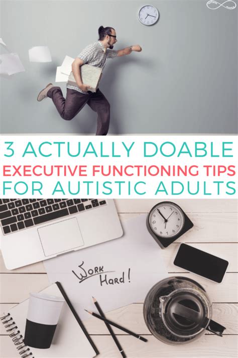 3 Actually Doable Executive Functioning Tips For Autistic Adults