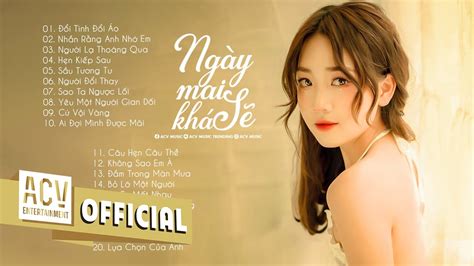 Nhạc Trẻ Mới Hay Nhất 2021 Liên Khúc Nhạc Trẻ Hay Nhất Hiện Nay 2021