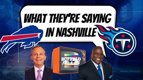 Bills Vs Titans What Theyre Saying In Nashville Wjon Burton Youtube