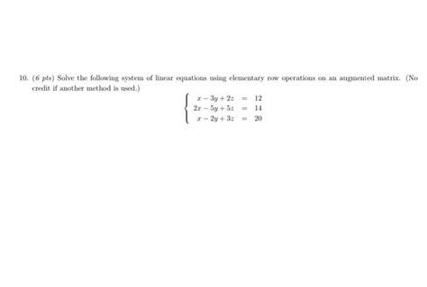 solved 10 6 pts solve the following system of linear