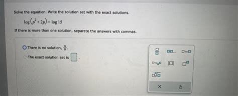 Solved Solve The Equation Write The Solution Set With The Chegg Com