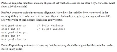 Solved Part A A Computer Maintains Memory Alignment At