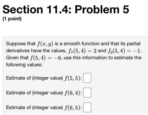 solved section 11 4 problem 5 1 point suppose that f x y