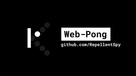 GitHub RepellentSpy Web Pong Free To Use Pong Playable Entirely Within The Browser