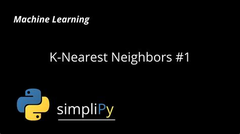 K Nearest Neighbors Classification An Introduction Youtube