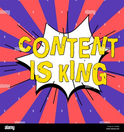 Text Caption Presenting Content Is King Concept Meaning Content Is The