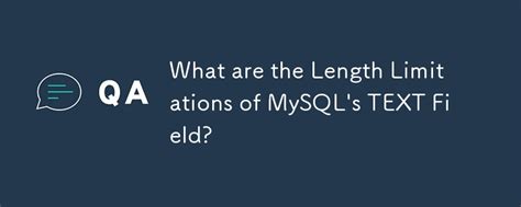 Mysql Text 欄位的長度限制是什麼？ Mysql教程 Php中文網