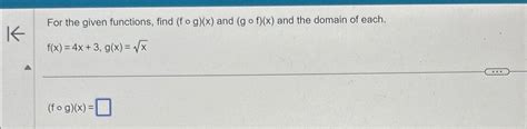 Solved For The Given Functions Find Fgx ﻿and Gfx