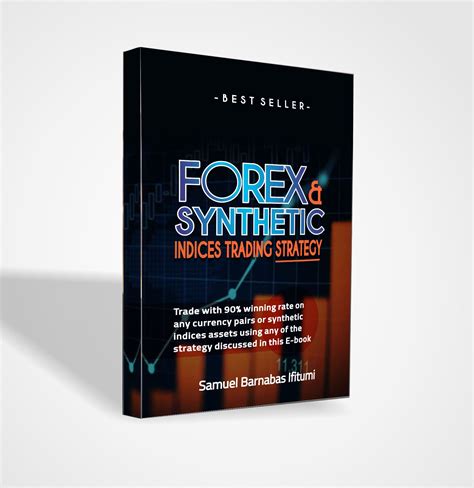 Forex And Synthetic Indices Trading Strategy Samuel Barnabas Ifitumi