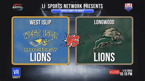 SCHSHL Varsity Hockey Longwood Lions Vs West Islip Lions YouTube
