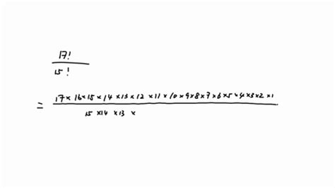 SOLVED Evaluate Each Factorial Expression 17 15
