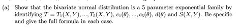 solved show that the bivariate normal distribution is a 5