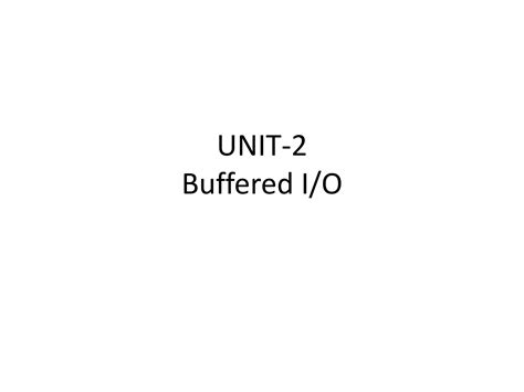 Linux System Programming Buffered I O PPT