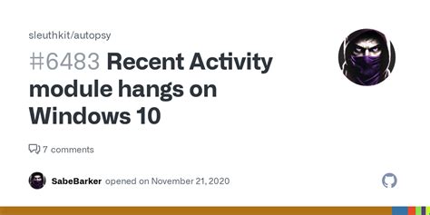 Recent Activity Module Hangs On Windows 10 Issue 6483 Sleuthkit