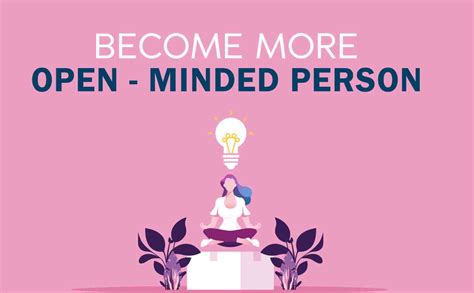 Why Open Mindedness Matters