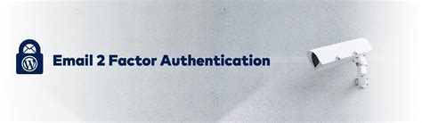 Email 2 Factor Authentication For Wordpress Northern Beaches Websites Email 2 Factor Authentication For Wordpress Northern Beaches Websites