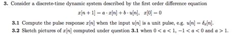 Solved Consider A Discrete Time Dynamic System Described Chegg