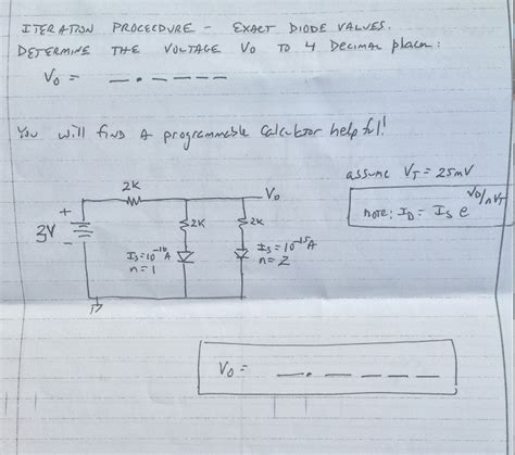 Solved In This Case You Need To Determine The Exact Diode