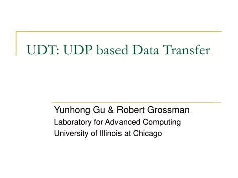 Ppt Udt Udp Based Data Transfer Powerpoint Presentation Free