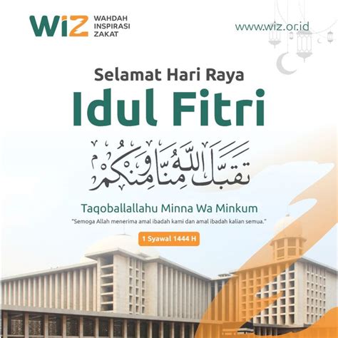 Selamat Hari Raya Idul Fitri Syawal H WAHDAH INSPIRASI ZAKAT