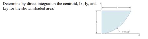 Determine By Direct Integration The Centroid Ix