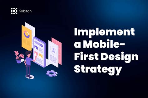 Mobile First Design A Strategy For Modern Success Kobiton