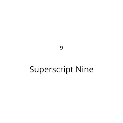 ⁹ Superscript Nine Symbol Copy And Paste U2079