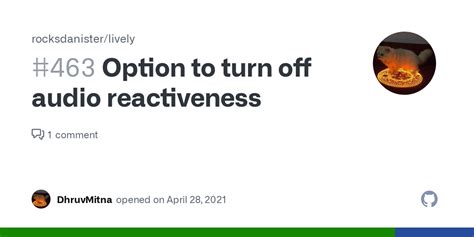 Option To Turn Off Audio Reactiveness · Issue 463 · Rocksdanister Lively · Github