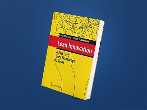 Lean Innovation A Fast Path From Knowledge To Value Airborne Leadership Din Gate Til Bedre