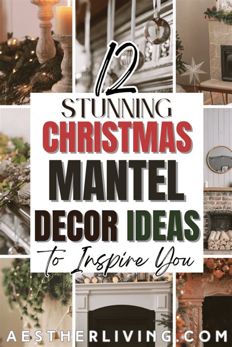 12 Stunning Christmas Mantel Ideas To Inspire Your Holiday Decor