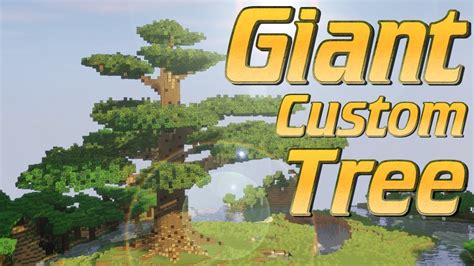Minecraft How To Build A Giant Custom Tree Freestyle Lets Build