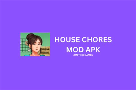House Chores Mod Apk Bahasa Indonesia Unlocked All Metodegames Com