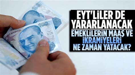 Emekli maaş ve ikramiyeleri ne zaman yatacak Ankara Masası