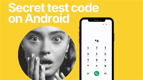 secret test code for android screen test code for android phone
