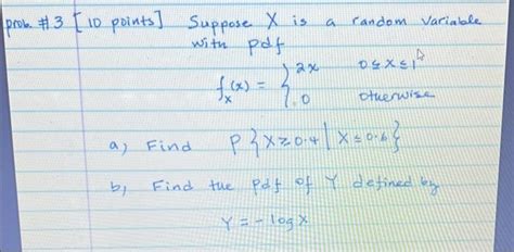 Solved 10 Points Suppose X Is A Random Variabl A Find