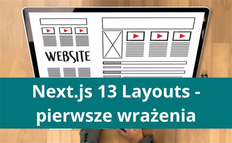 Layouts W Next Js 13 Pierwsze Wrażenia Blog Fsgeek