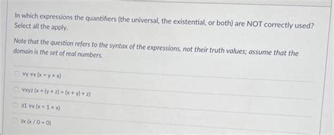 Solved In Which Expressions The Quantifiers The Universal