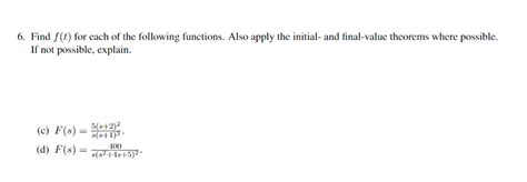 Solved Find F T For Each Of The Following Functions Also Chegg