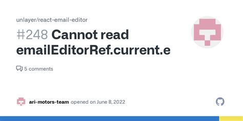 Cannot Read EmailEditorRef Current Editor Issue 248 Unlayer React