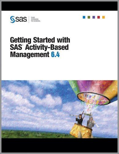 Getting Started With Sasr Activity Based Management 6 4 Sas Publishing