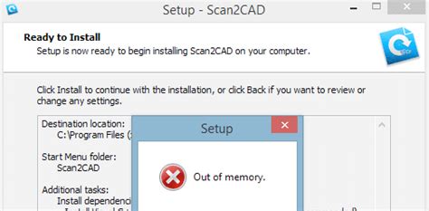 Out Of Memory Warning During Install On Windows Scan CAD Help And Guides