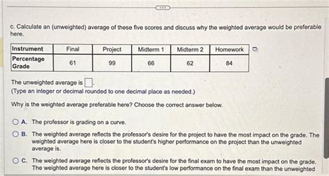solved c calculate an unweighted average of these five