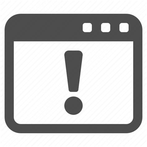 Browser Exclamation Mark Site Web Web Page Webpage Website Icon