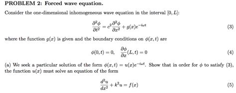 Solved PROBLEM Forced Wave Equation Consider The Chegg