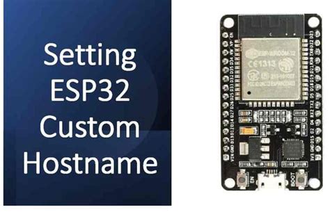 Setting Esp32 Custom Hostname With Arduino Ide Thostname Arduino Hostname